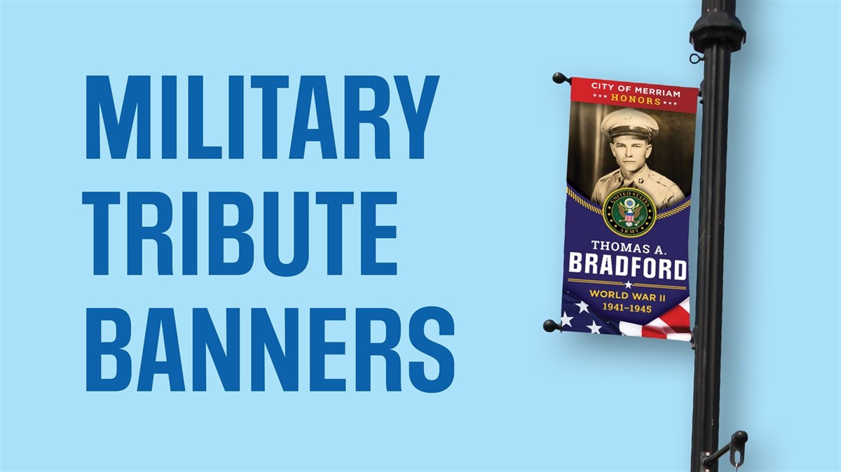 Purchase a Military Tribute Banner City of Merriam