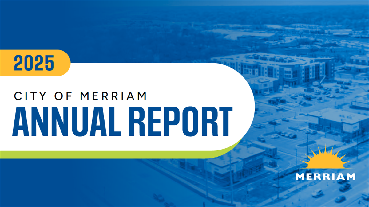 2025 Annual Report Showcases Merriam’s Milestones and Community Growth ...